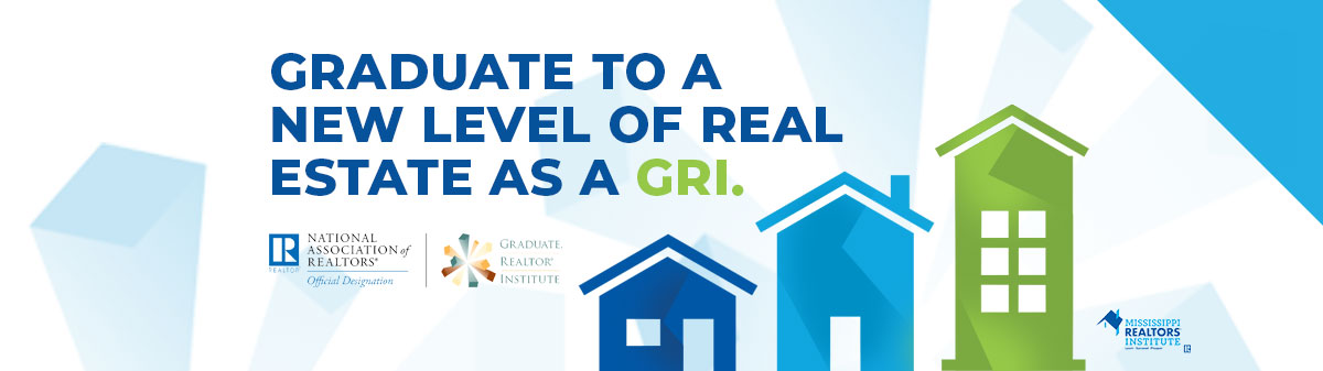 MS REALTORS® Institute- Premier Mississippi REALTOR® School